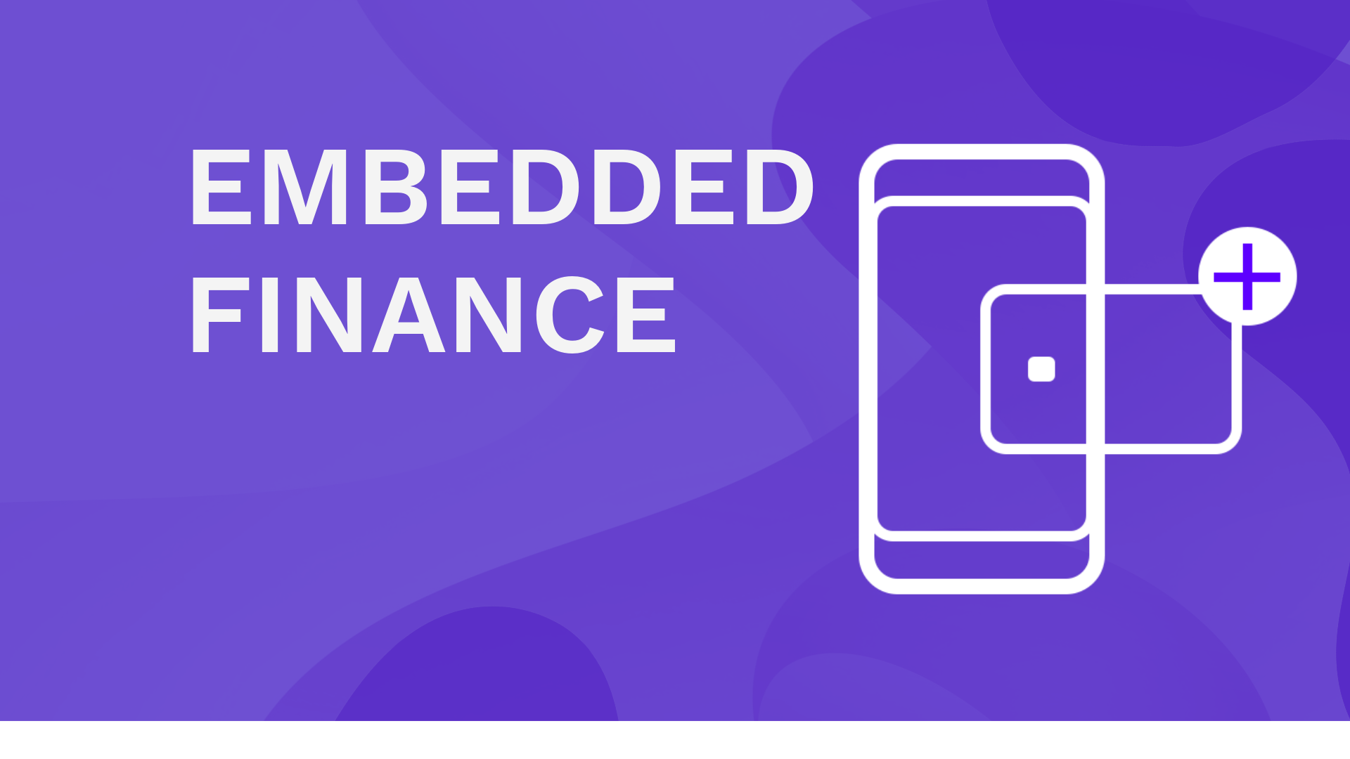 YAPEAL - Embedded Finance as a competitive differentiator: How brands ...